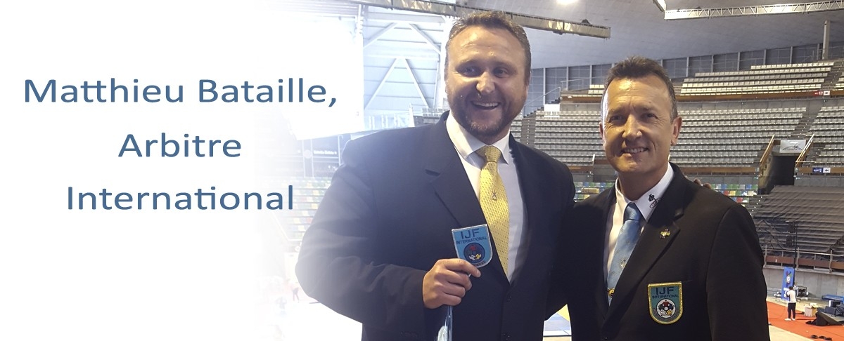 Matthieu Bataille, Arbitre international - France Judo